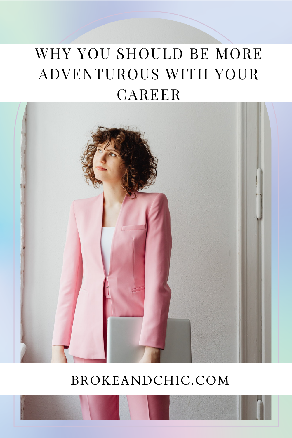 Why You Should Be More Adventurous With Your Career - Broke and ...